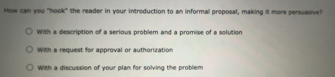 Solved: How can you "hook" the reader in your introduction to an ...