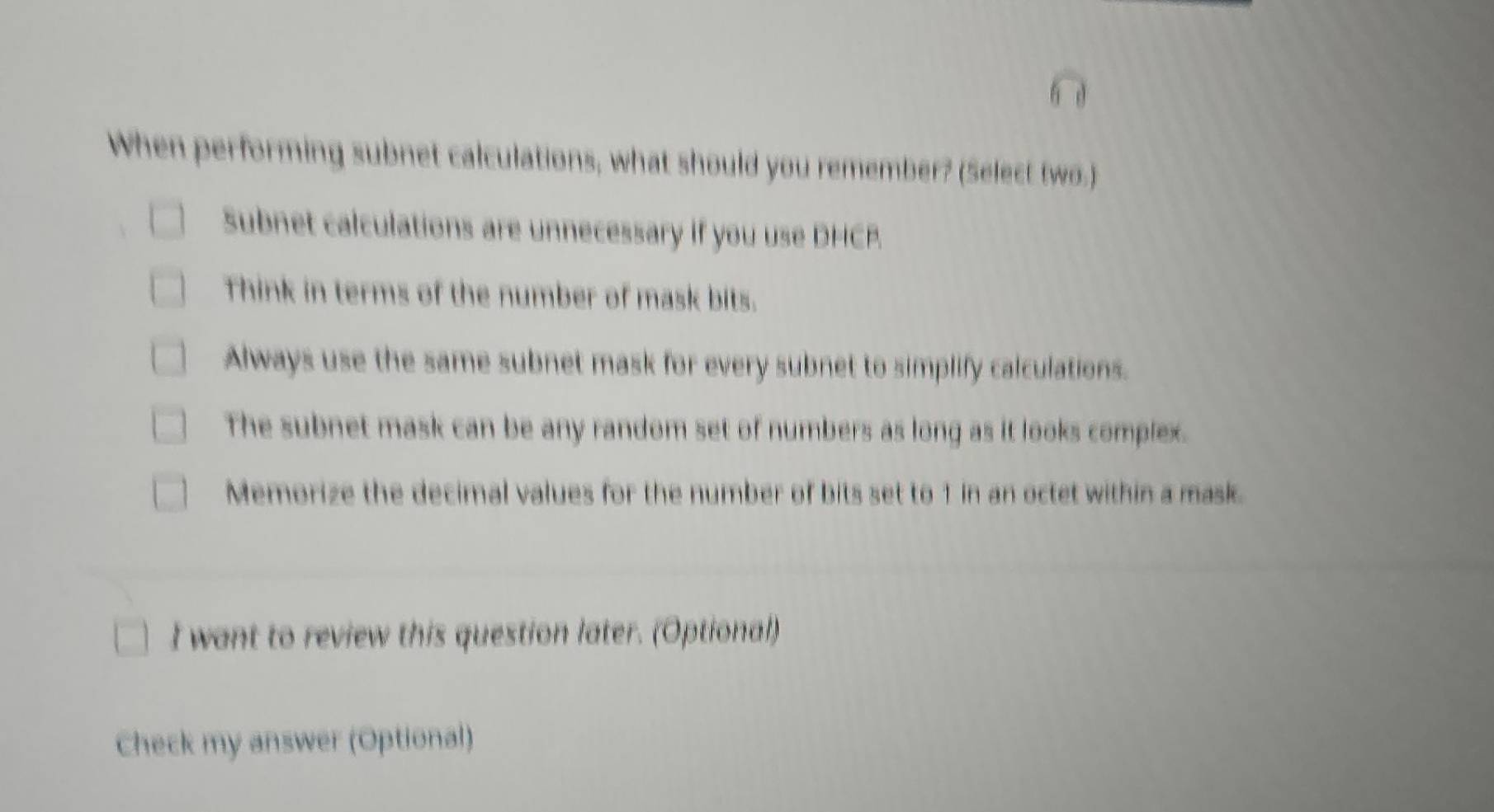 Solved: When performing subnet calculations, what should you remember ...