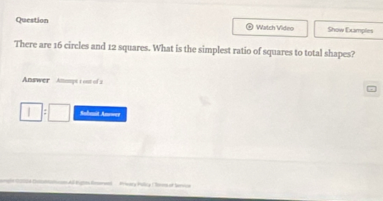 Solved: Question Watch Video Show Examples There are 16 circles and 12 ...