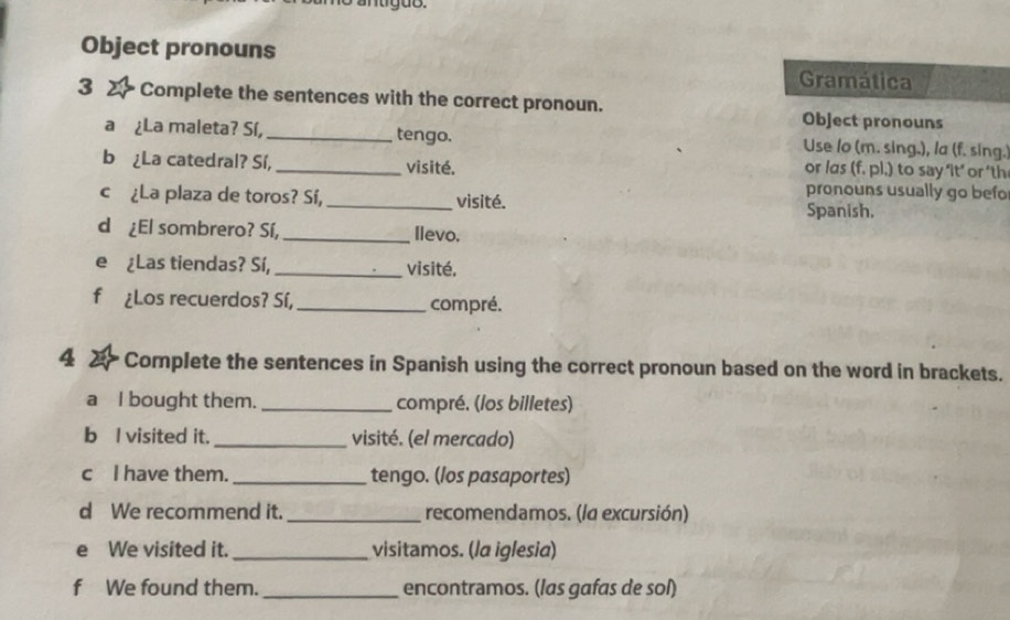 Solved: Object pronouns Gramática 3 Complete the sentences with the ...