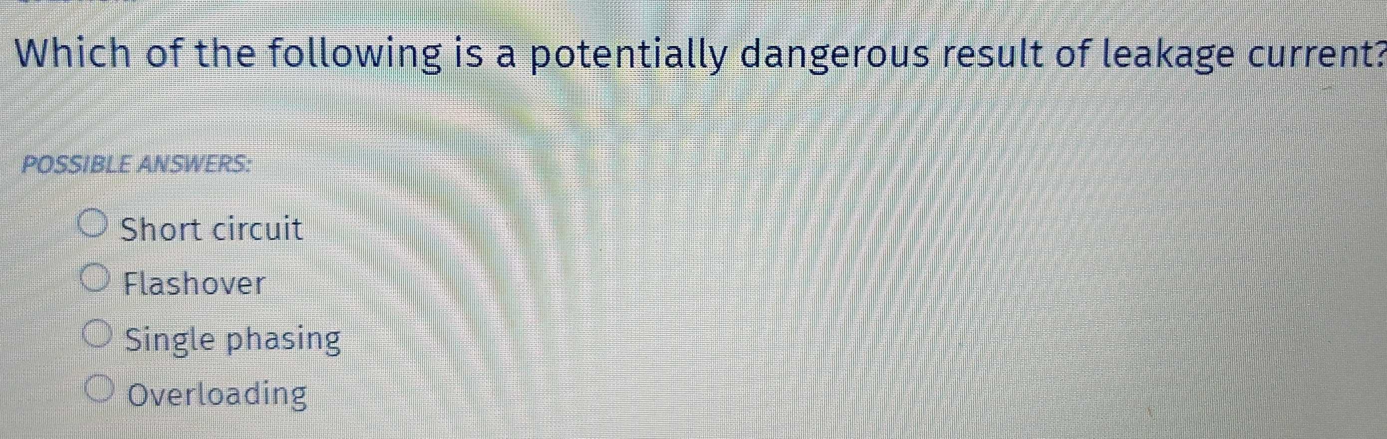 Solved: Which of the following is a potentially dangerous result of ...