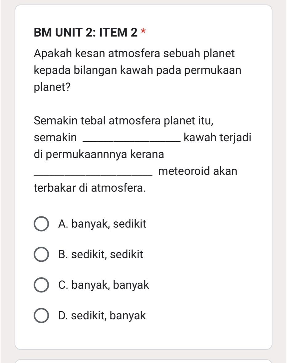 Selesai:BM UNIT 2: ITEM 2 * Apakah kesan atmosfera sebuah planet kepada bilangan kawah pada permuk