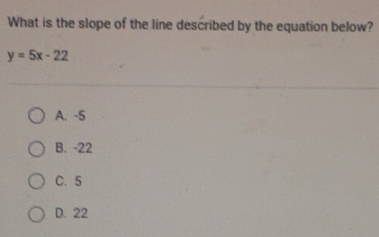 Solved: What is the slope of the line described by the equation below ...