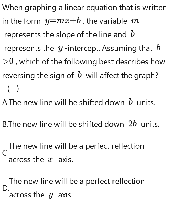 Solved: When graphing a linear equation that is written in the form y ...