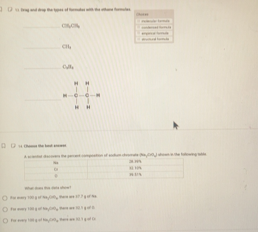 Solved: Drag and drop the types of formulas with the ethane formulas ...