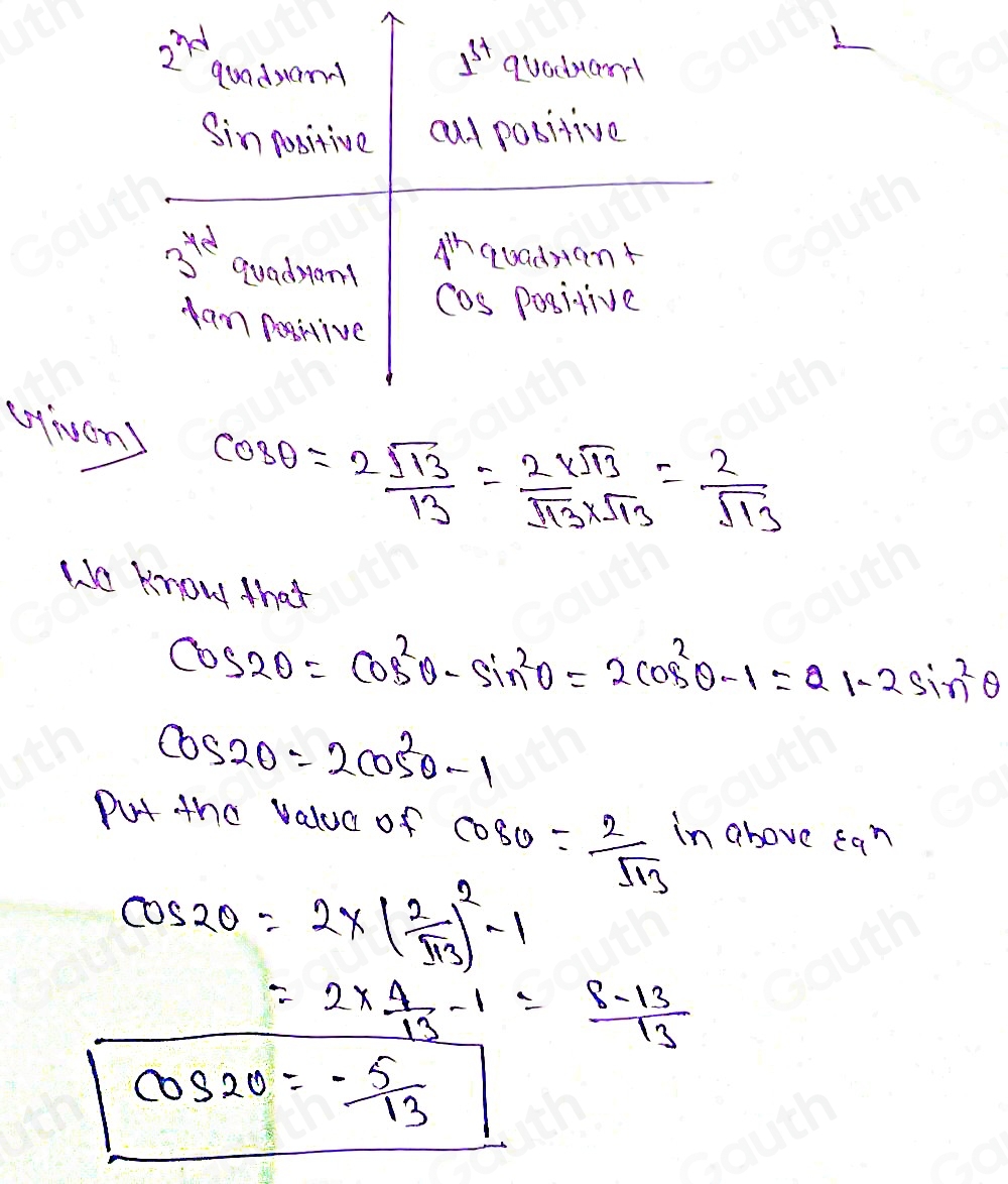 Solved: Given that cos (θ )= 2sqrt(13)/13 , andθ is in Quadrant IV ...