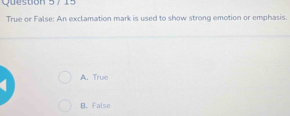 Solved: True or False: An exclamation mark is used to show strong ...