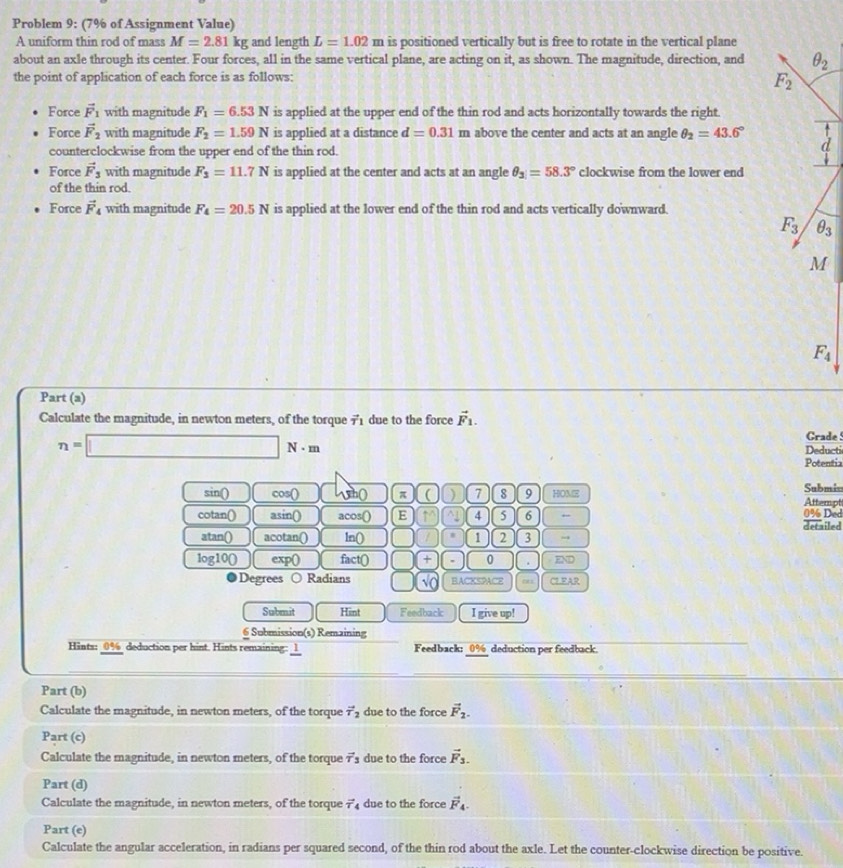 Solved: Problem 9: (7% of Assignment Value) A uniform thin rod of mass ...