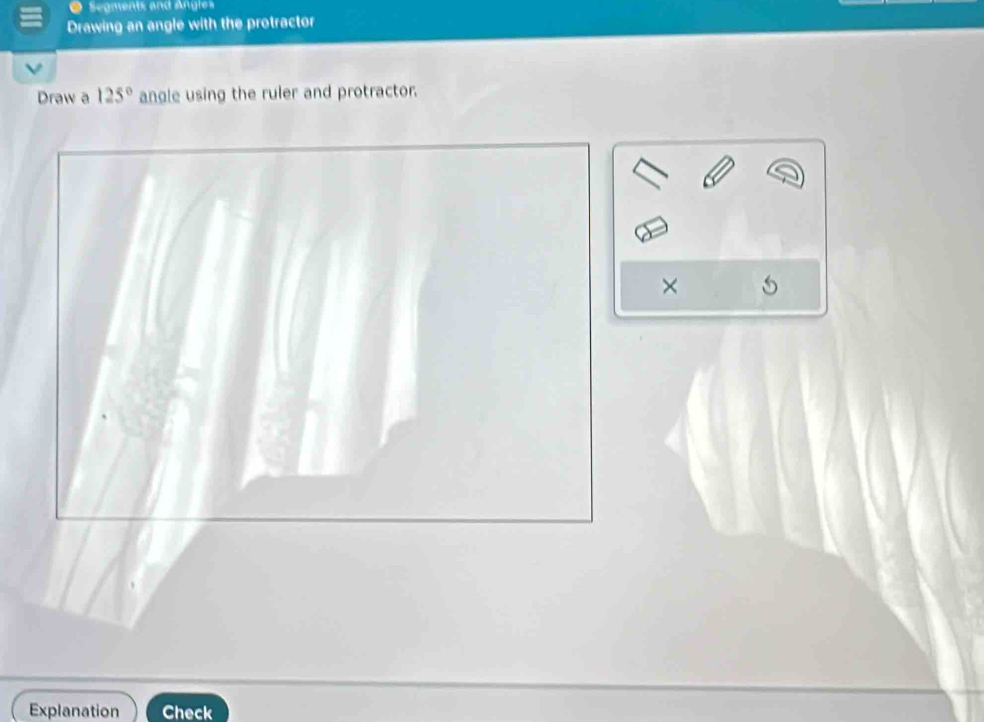 Solved: Segments and Angles Drawing an angle with the protractor Draw a ...