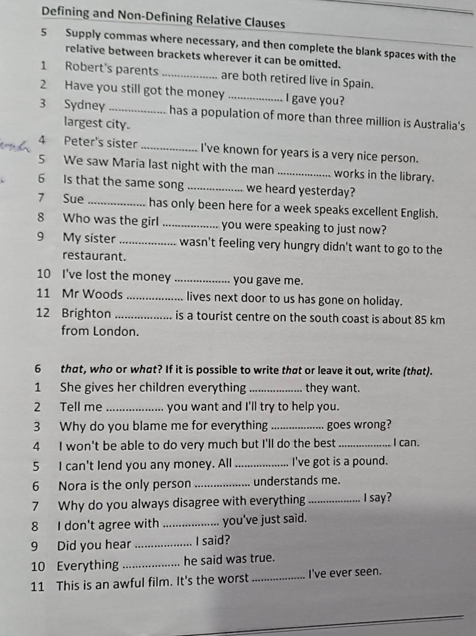 Giải quyết:Defining and Non-Defining Relative Clauses 5 Supply commas ...