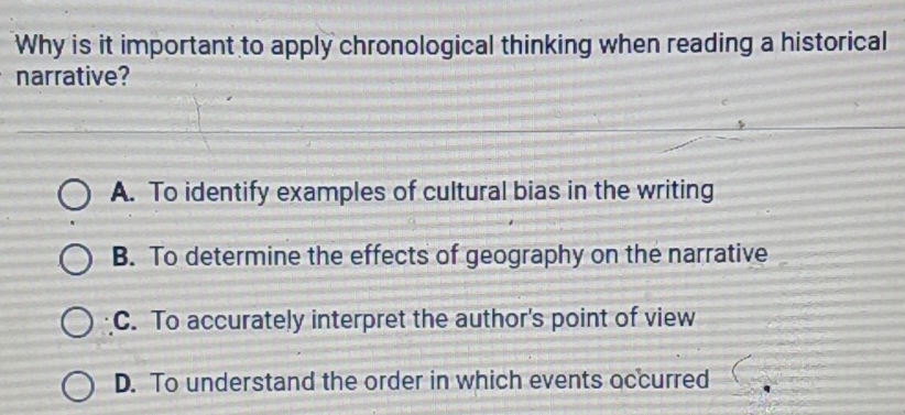 Solved: Why is it important to apply chronological thinking when ...