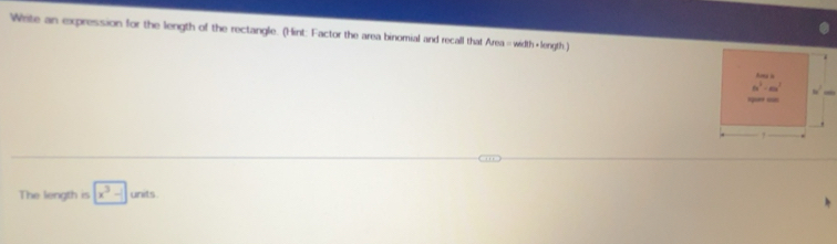 Solved: Write an expression for the length of the rectangle. (Hint ...