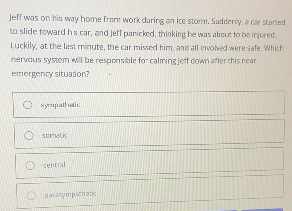 Solved: Jeff was on his way home from work during an ice storm ...