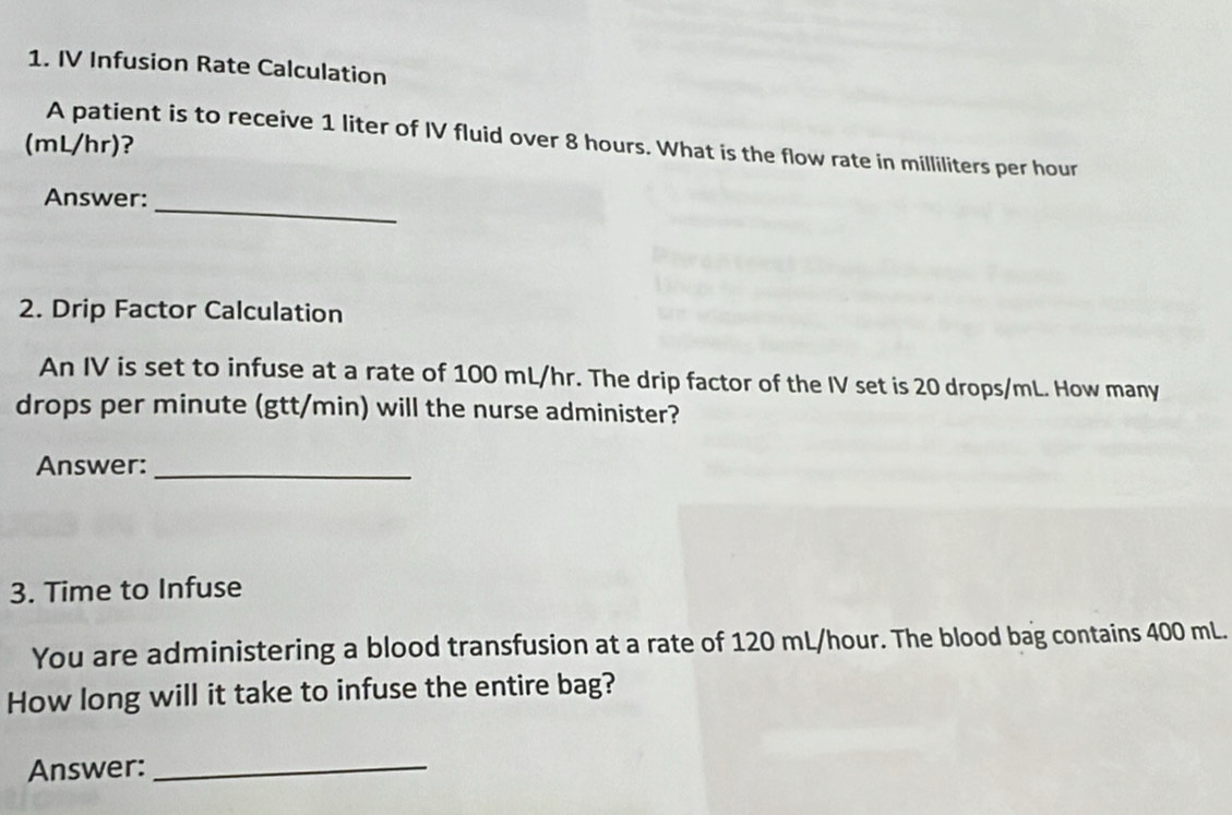 Solved: IV Infusion Rate Calculation A patient is to receive 1 liter of ...