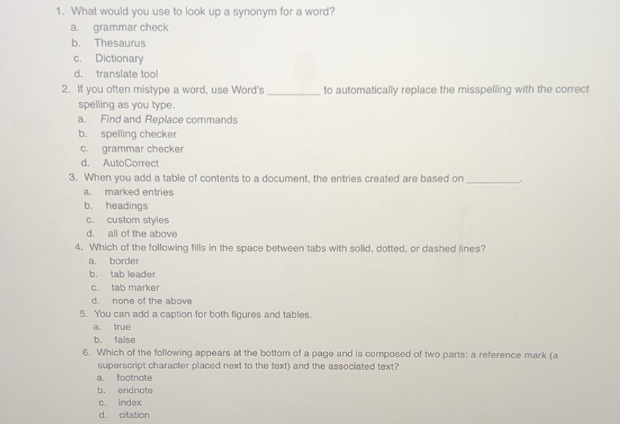 Solved: What would you use to look up a synonym for a word? a. grammar ...