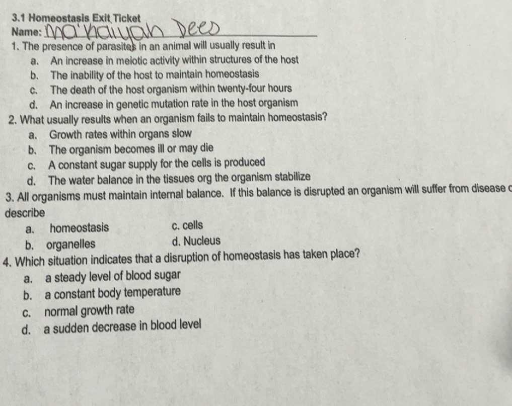 Solved: 3.1 Homeostasis Exit Ticket Name:_ 1. The presence of parasites ...