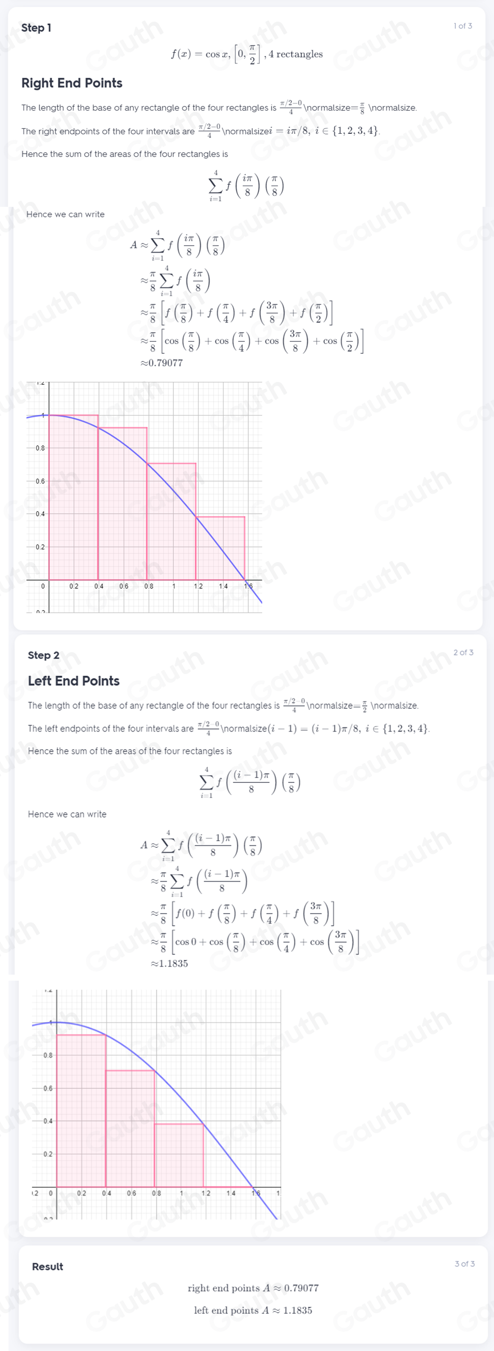 Solved: Use left and right endpoints and the given number of rectangles to find two ...