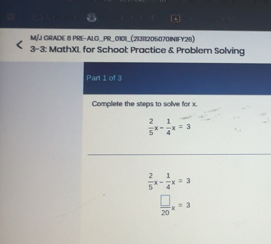 Gelöst:M/J GRADE 8 PRE-ALG_PR_0101_(21311205070INIFY26) 3-3: MathXL for ...