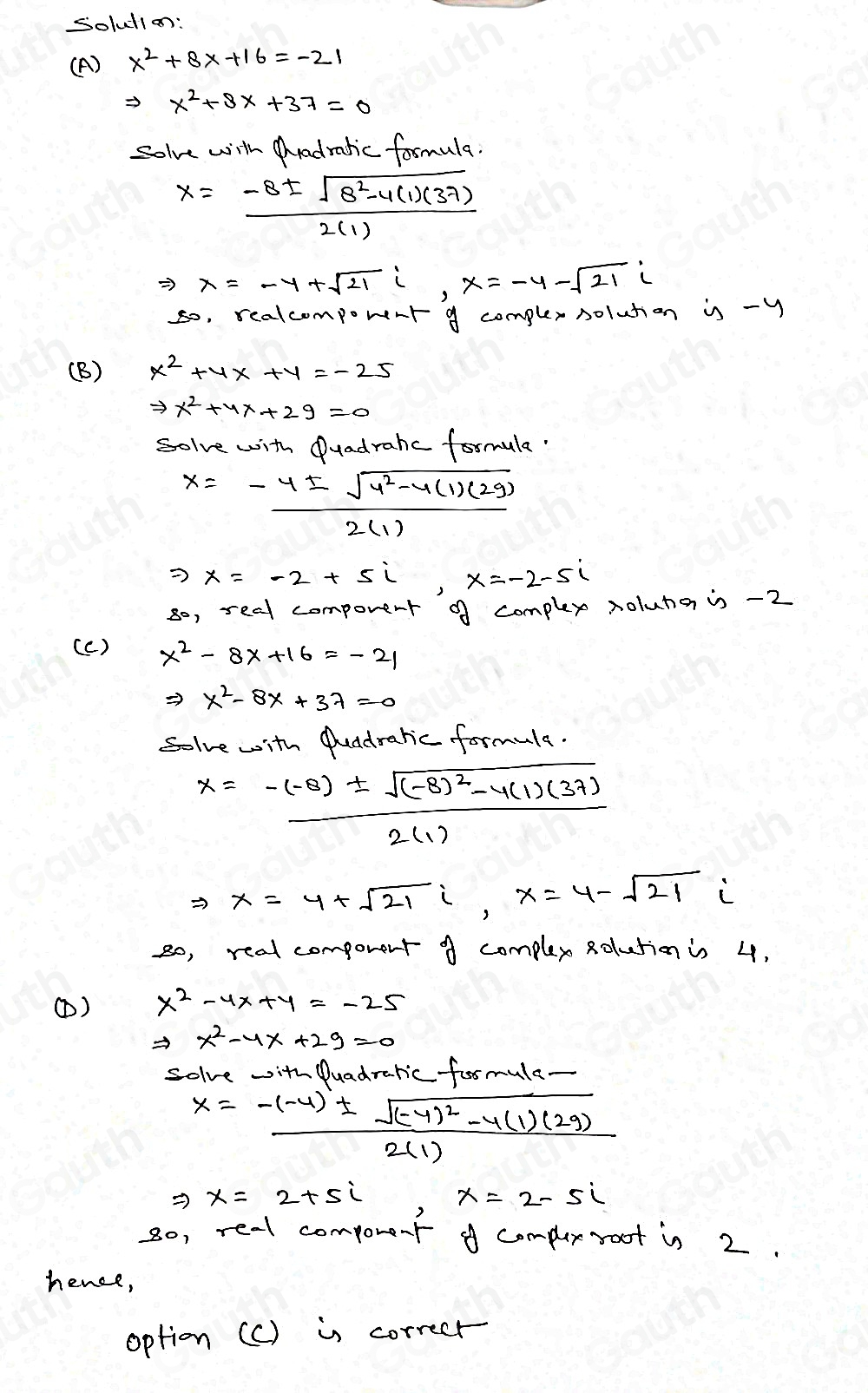 Solved: The complex solutions of which equation have a real component ...