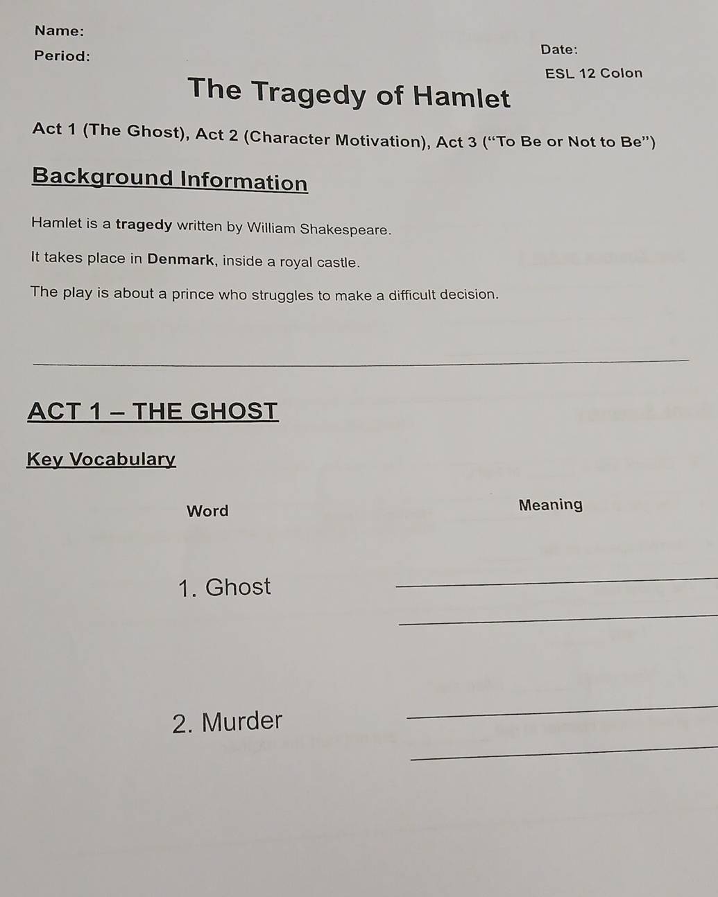 Gelöst:Name: Period: Date: ESL 12 Colon The Tragedy of Hamlet Act 1 ...