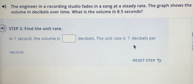Solved: The engineer in a recording studio fades in a song at a steady ...