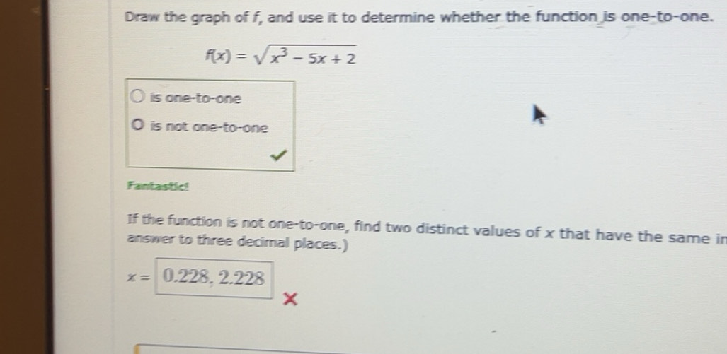 Solved: Draw the graph of f, and use it to determine whether the ...