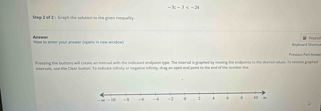 Solved: -3z-3 Step 2 of 2 : Graph the solution to the given inequality ...