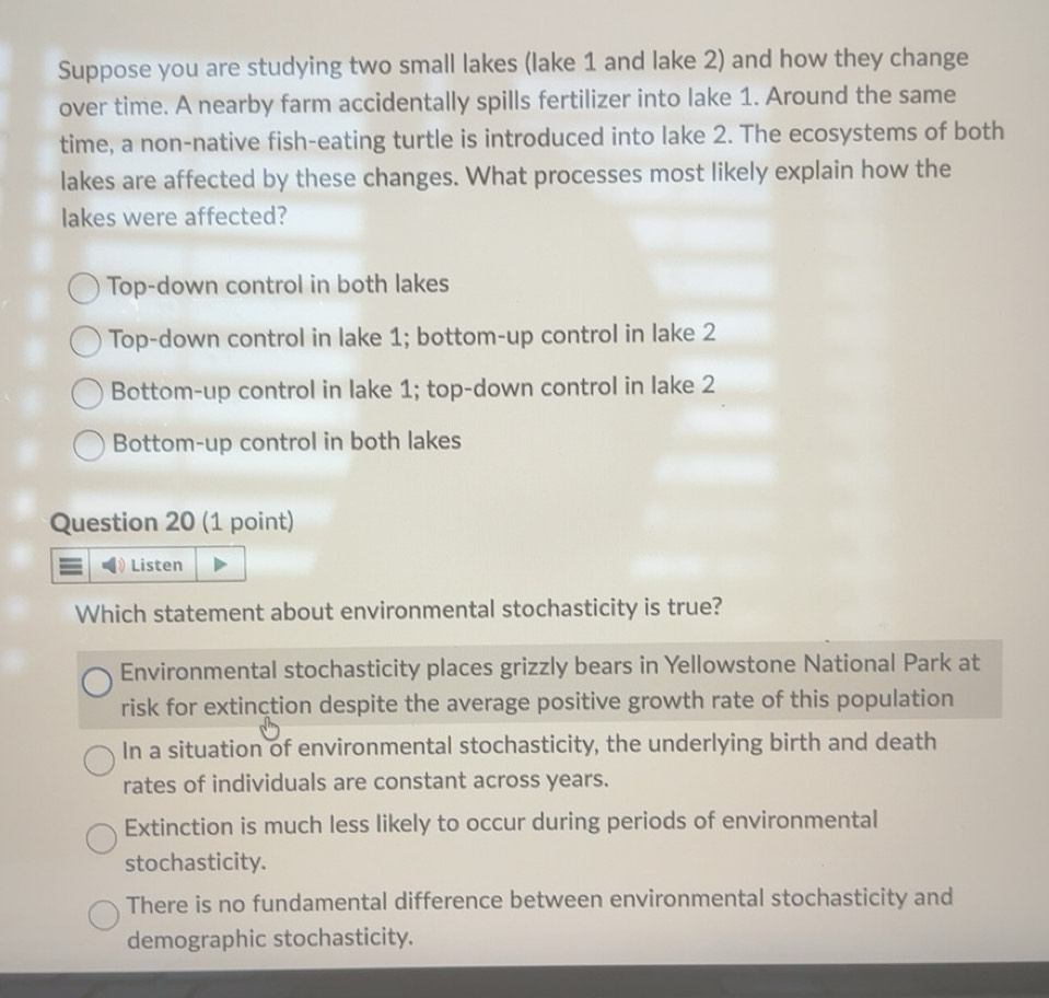 Solved: Suppose you are studying two small lakes (lake 1 and lake 2 ...