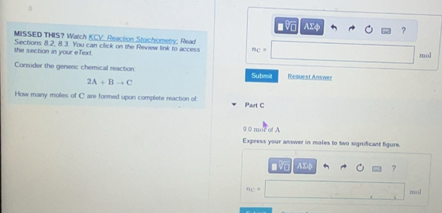 Solved: Vo AΣφ ? MISSED THIS? Watch KCV: Reaction Stoichiometry; Read ...