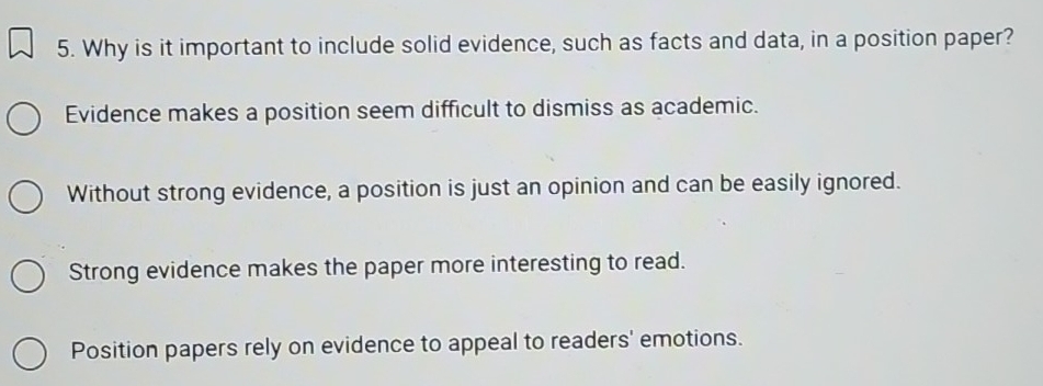 Solved: Why is it important to include solid evidence, such as facts ...