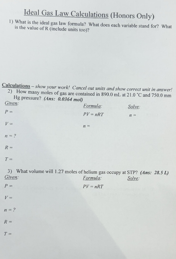 Solved: Ideal Gas Law Calculations (Honors Only) 1) What is the ideal ...