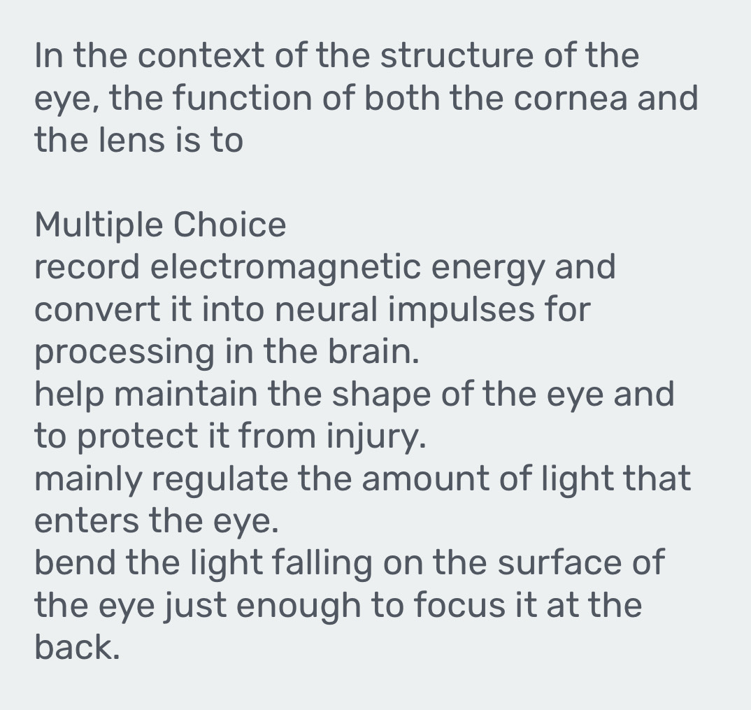Solved: In the context of the structure of the eye, the function of ...