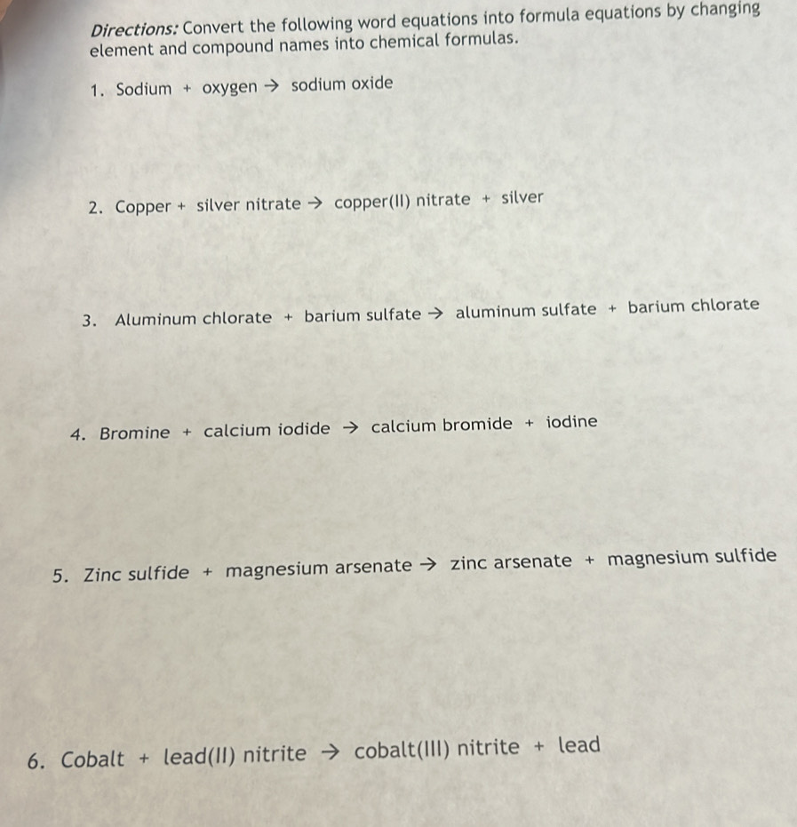 Solved: Directions: Convert the following word equations into formula ...