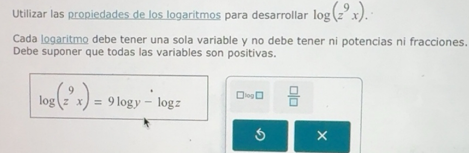 Resuelto:Utilizar las propiedades de los logaritmos para desarrollar ...