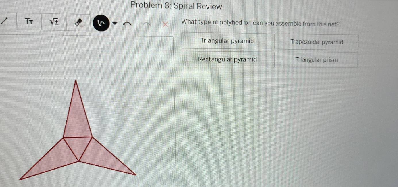 Solved: Problem 8: Spiral Review Tr sqrt(± ) What type of polyhedron ...