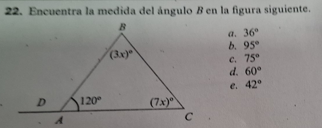 Resuelto:Encuentra la medida del ángulo B en la figura siguiente. a、 36 ...