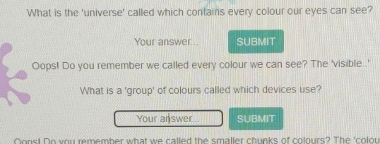 Solved: What is the 'universe' called which contains every colour our ...