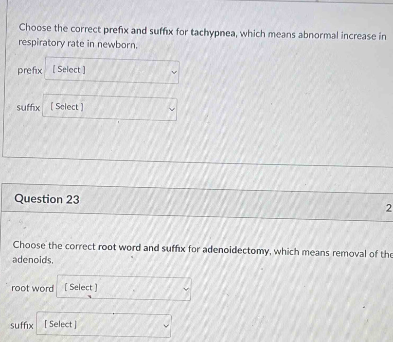 Solved: Choose the correct prefix and suffix for tachypnea, which means ...
