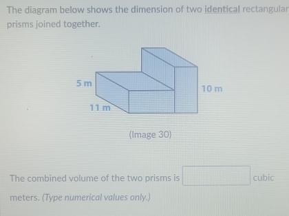 Solved: The diagram below shows the dimension of two identical rectangular prisms joined ...
