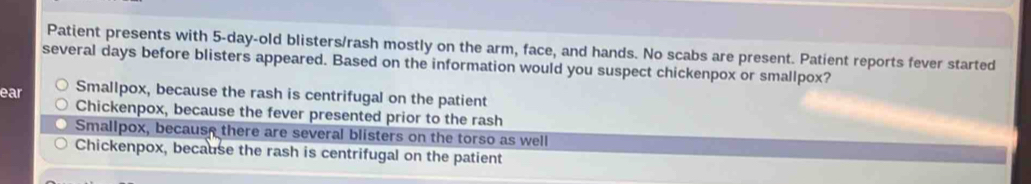 Solved: Patient presents with 5-day -old blisters/rash mostly on the ...