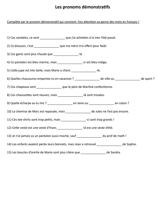 Risolto:Les pronoms démonstratifs Complète par le pronom démonstratif ...