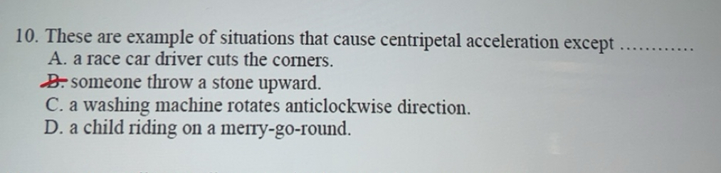 Selesai:These are example of situations that cause centripetal ...