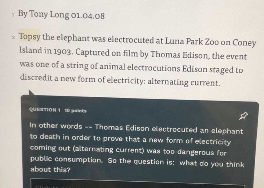Solved: By Tony Long 01.04.08 ₂ Topsy the elephant was electrocuted at ...