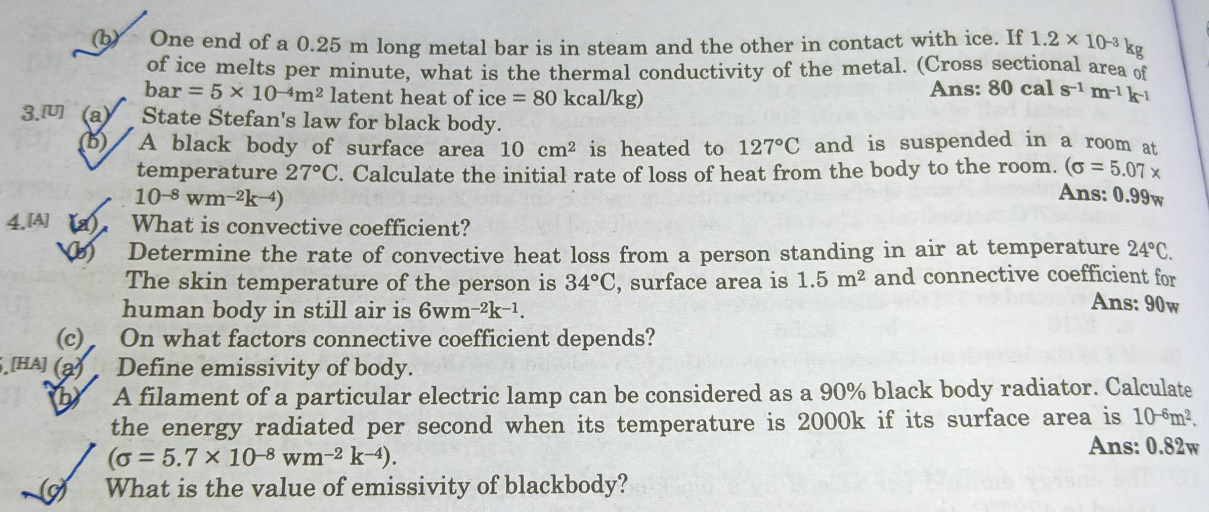 Solved: One end of a 0.25 m long metal bar is in steam and the other in ...
