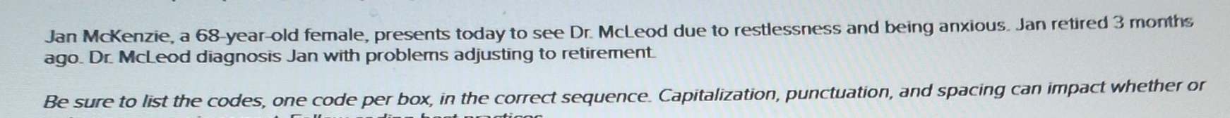 Solved: Jan McKenzie, a 68-year -old female, presents today to see Dr ...