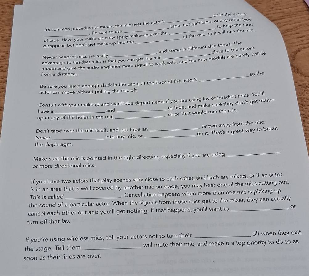 Solved: or in the actor's It's common procedure to mount the mic over ...