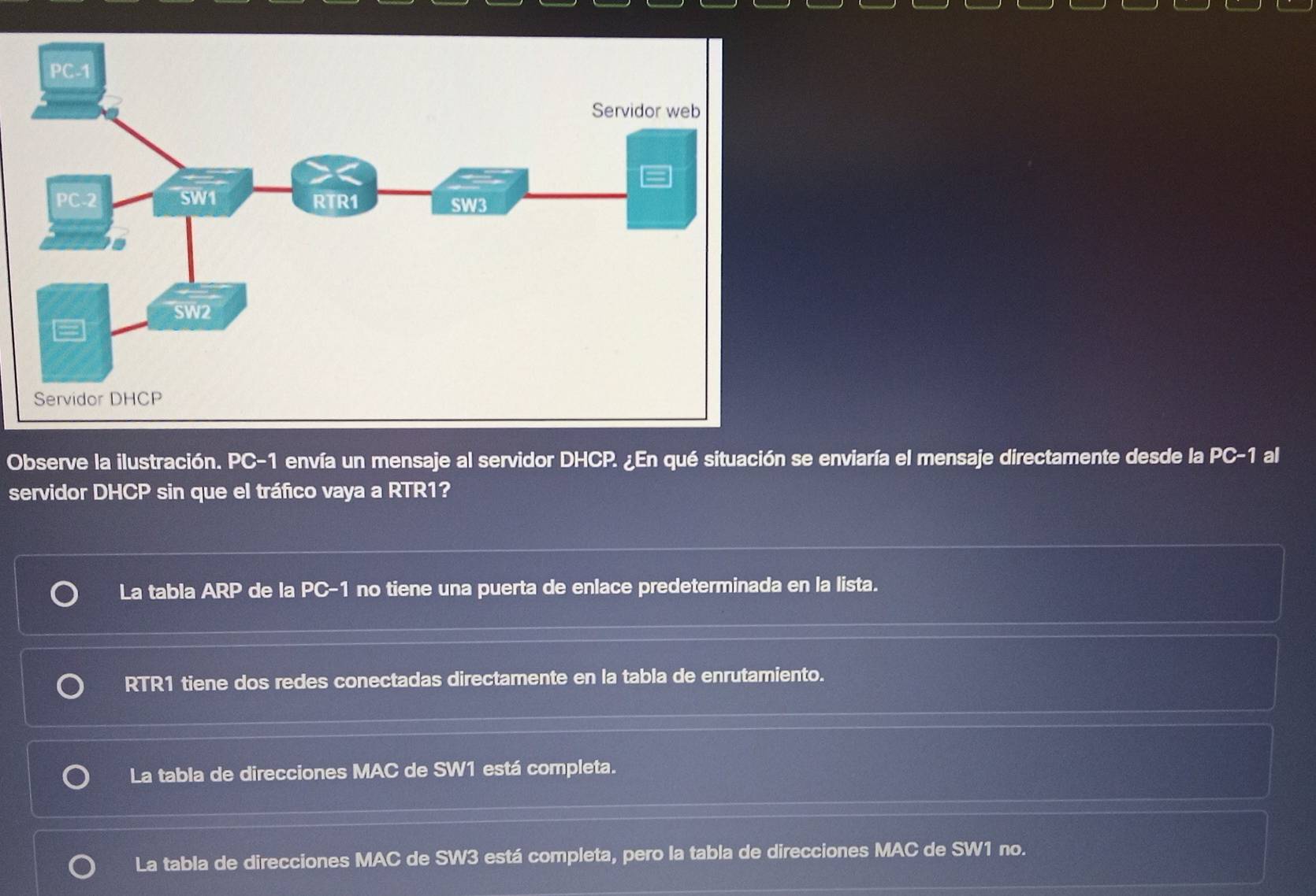Resuelto:Observe la ilustración. PC-1 envía un mensaje al servidor DHCP ...