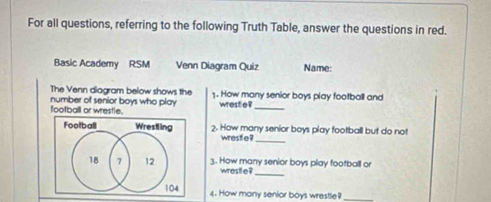 Solved: For all questions, referring to the following Truth Table ...
