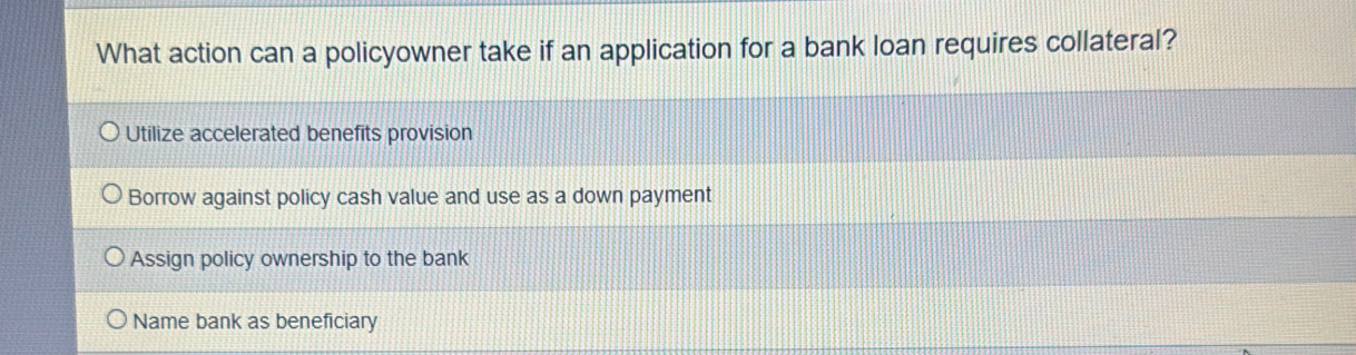 Solved: What action can a policyowner take if an application for a bank ...