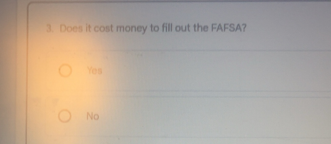 Solved: Does it cost money to fill out the FAFSA? Yes No [Business]